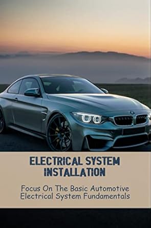 Amazon.com: Electrical System Installation: Focus On The Basic ...