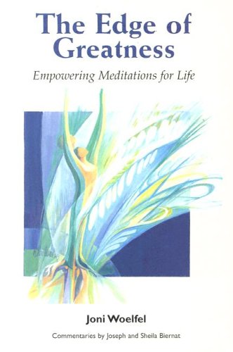The Edge of Greatness: Empowering Meditations for Life: Woelfel, Joni ...