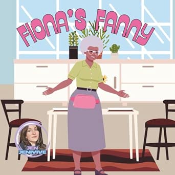 Fiona's Fanny: Jenivive, Jen, Jenivive, Jen: 9798264493751: Amazon.com ...
