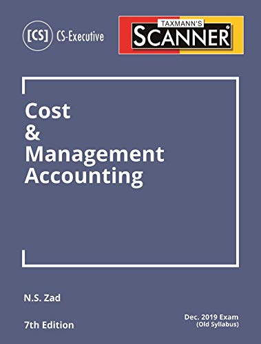 SCANNER-COST & MANAGEMENT ACCOUNTING (CS-EXECUTIVE): N S ZAD ...