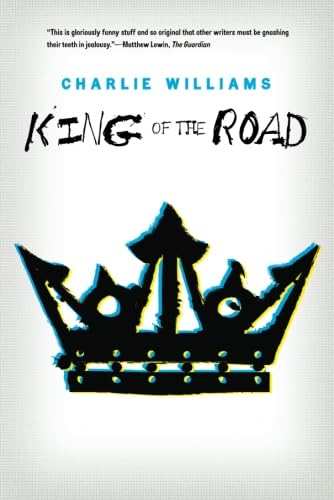 King of the Road: Charlie Williams: 9781935597490: Amazon.com: Books