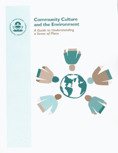 Community Culture and the Environment: A Guide to Understanding a Sense ...