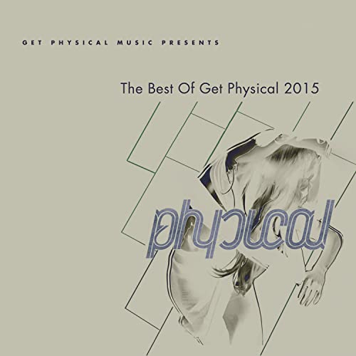 Get Physical Music Presents: The Best of Get Physical 2015 by VARIOUS ...