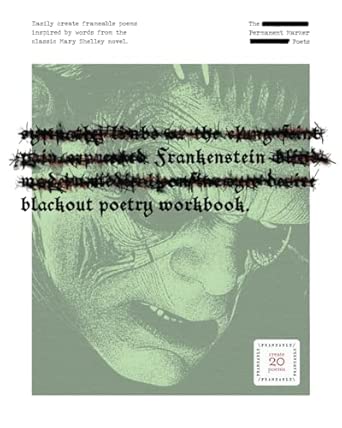 Frankenstein Blackout Poetry Workbook: Easily create frameable poems ...