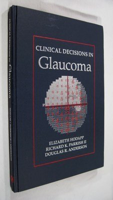 Amazon | Clinical Decisions In Glaucoma | Anderson MD, Douglas R ...