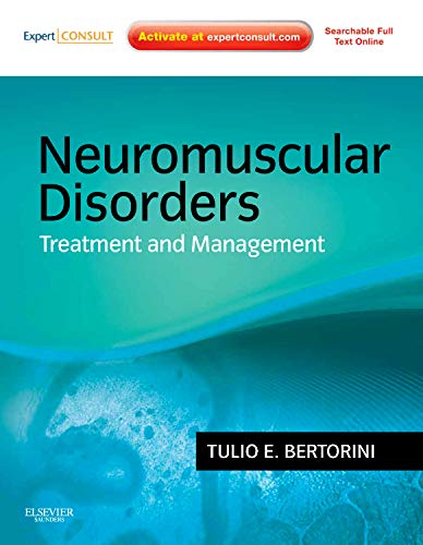 Neuromuscular Disorders: Treatment and Management: Expert Consult ...