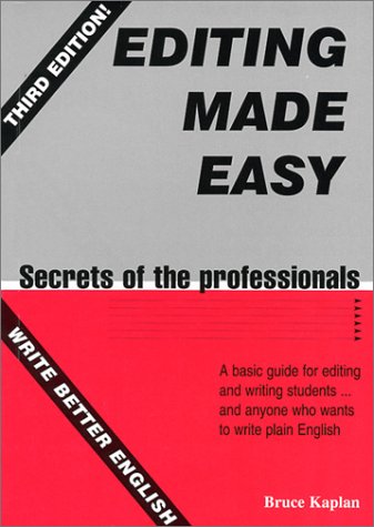 Editing Made Easy: Kaplan, Bruce: 9780646369075: Amazon.com: Books