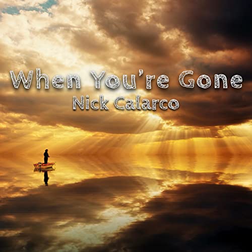 When You're Gone de Nick Calarco no Amazon Music Unlimited
