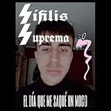 【発売日：2021年08月16日】・製造元:Sífilis Suprema