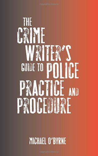 The Crime Writer's Guide to Police Practice and Procedure: Michael O ...