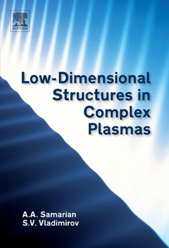 Amazon.com: Low-Dimensional Structures in Complex Plasmas ...