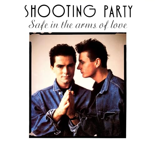 Amazon.com: Safe in the Arms of Love : Shooting Party: Digital Music