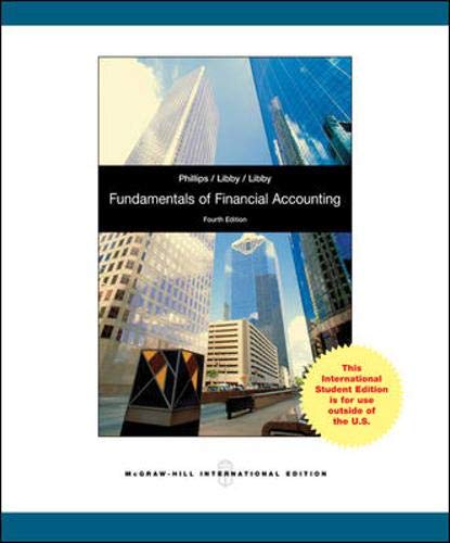 Fundamentals of Financial Accounting: Phillips, Fred; Libby, Robert ...