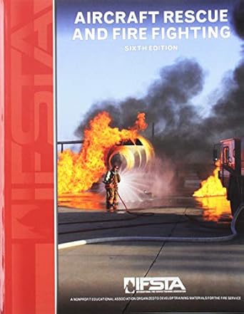 Aircraft Rescue and Firefighting: Ifsta: 9780134873947: Amazon.com: Books