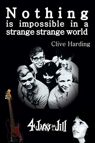 Nothing is Impossible - In a Strange Strange World: Harding, Clive ...