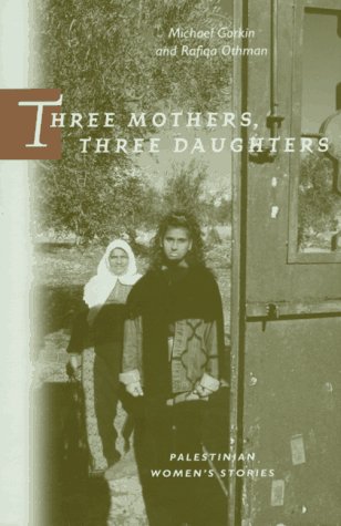 Amazon.com: Three Mothers, Three Daughters: Palestinian Women's Stories ...
