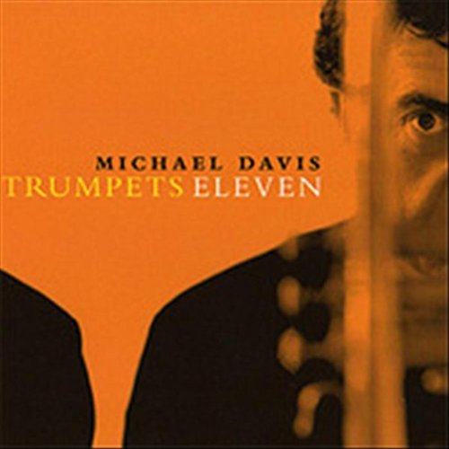 Amazon.com: Trumpets Eleven : Michael Davis: Digital Music