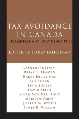 Tax Avoidance in Canada: The General Anti-Avoidance Rule: 9781552210604 ...
