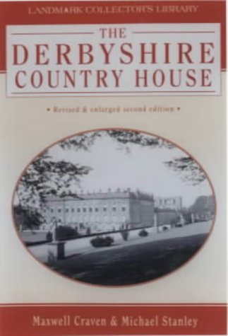 Derbyshire Country House: Landmarks Collectors Library: Craven, Maxwell ...