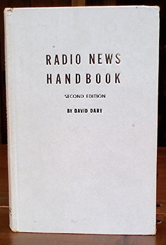 Radio News Handbook: David Dary: Amazon.com: Books