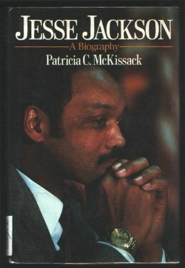Jesse Jackson: A biography: Patricia C. McKissack -: 9780590431811 ...