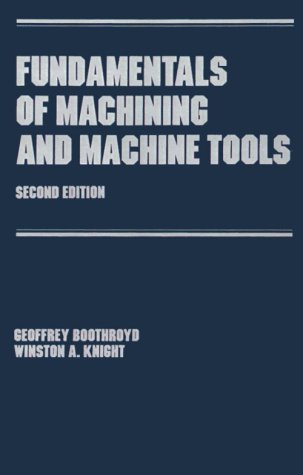 Amazon.com: Fundamentals of Metal Machining and Machine Tools, Third ...
