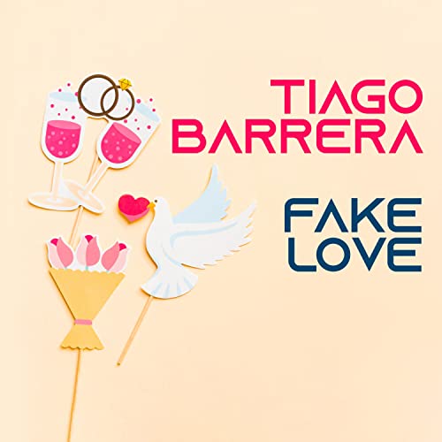 Play Fake Love by Tiago Barrera on Amazon Music Unlimited