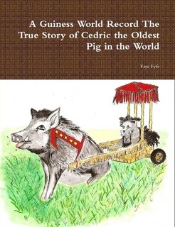 A Guiness World Record The True Story of Cedric the Oldest Pig in the ...