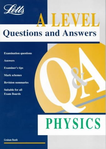 A-level Questions and Answers Physics ('A' Level Questions & Answers ...