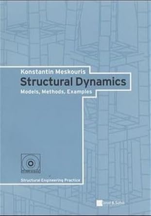 Amazon | Structural Dynamics: Models, Methods, Examples | Meskouris ...