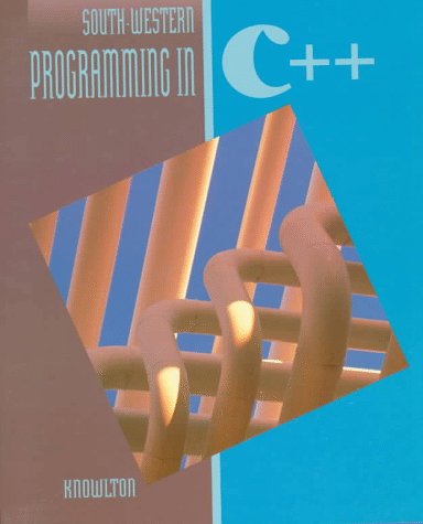 Programming in C++: Knowlton, Todd: 9780538648868: Amazon.com: Books