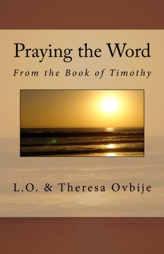 Praying the Word: From the Book of Timothy : Amazon.in: Books