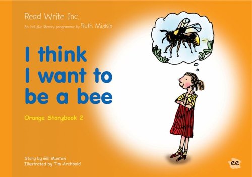 Read Write Inc.: Set 4 Orange: Colour Storybooks: I Think I Want To Be ...