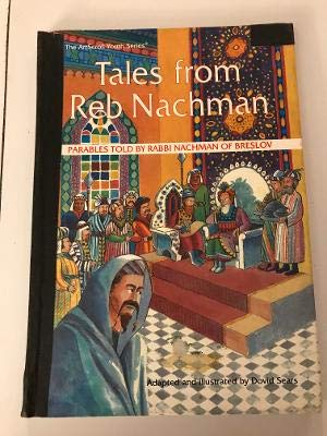 Tales from Reb Nachman: Parables Told by Rabbi Nachman of Breslov ...