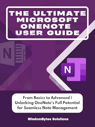 Amazon.co.jp: THE ULTIMATE MICROSOFT ONENOTE USER GUIDE: From Basics to ...