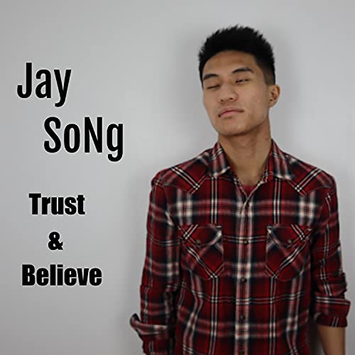 Amazon MusicでJay SongのTrust & Believeを再生する