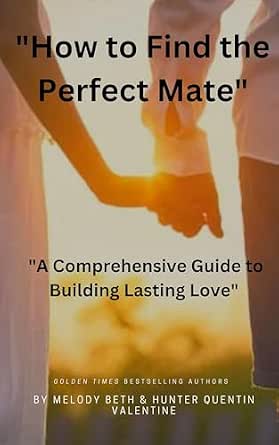 Amazon.com: "How to Find the Perfect Mate": "A Comprehensive Guide to ...