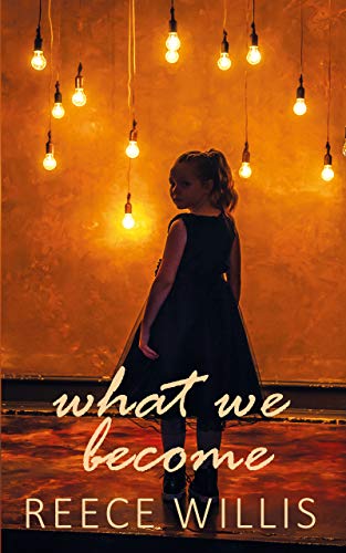 Amazon.com: What We Become eBook : Willis, Reece: Kindle Store