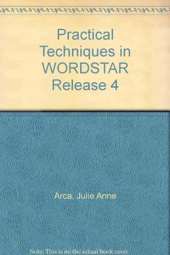 Buy Practical Techniques in WORDSTAR Release 4 Book Online at Low ...