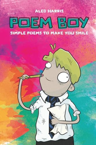 Poem Boy: Simple Poems to Make You Smile : Harris, Aled: Amazon.co.uk ...