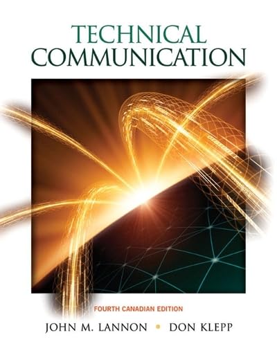 Technical Communication, Fourth Canadian Edition (4th Edition): Lannon ...