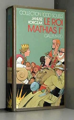 Amazon.fr - Le Roi Mathias 1er - Korczak, Janusz - Livres