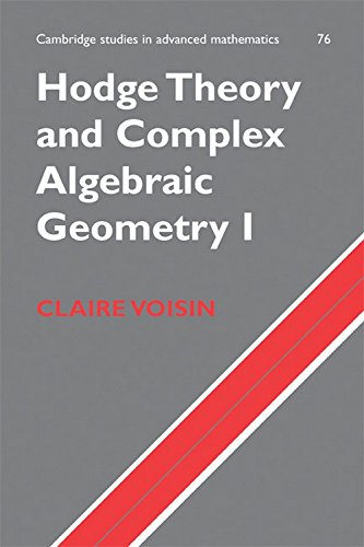 Amazon | Hodge Theory and Complex Algebraic Geometry I ICM Edition: Volume 1 (Cambridge Studies ...