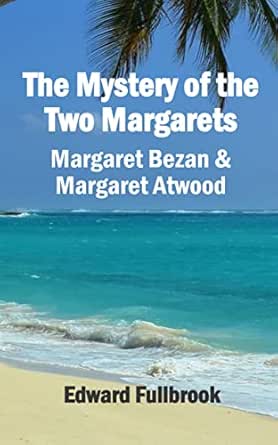 Amazon.com: The Mystery of the Two Margarets: Margaret Bezan and ...