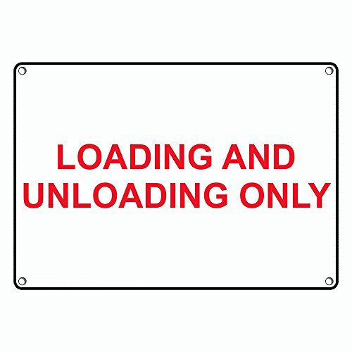 Amazon.com: Weatherproof Plastic Loading and Unloading Only Sign with ...