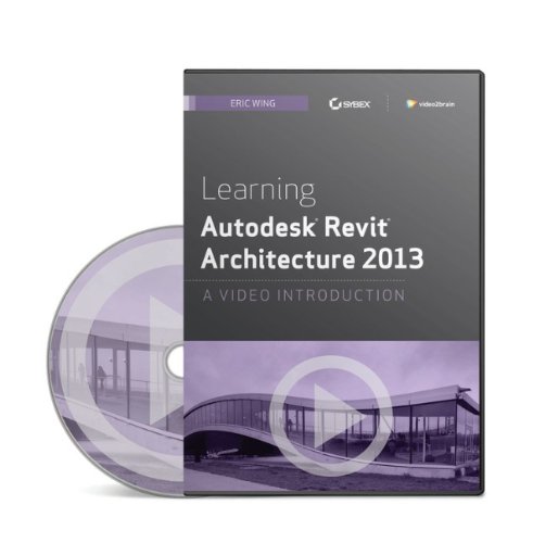 Learning Autodesk Revit Architecture 2013: A Video Introduction: Wing ...