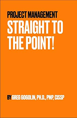 Amazon.com: Project Management Straight to the Point eBook : Gogolin ...