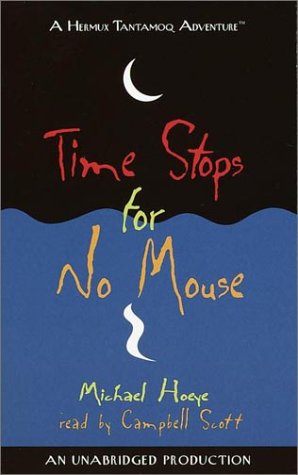 Amazon.com: Time Stops for No Mouse: A Hermux Tantamoq Adventure ...