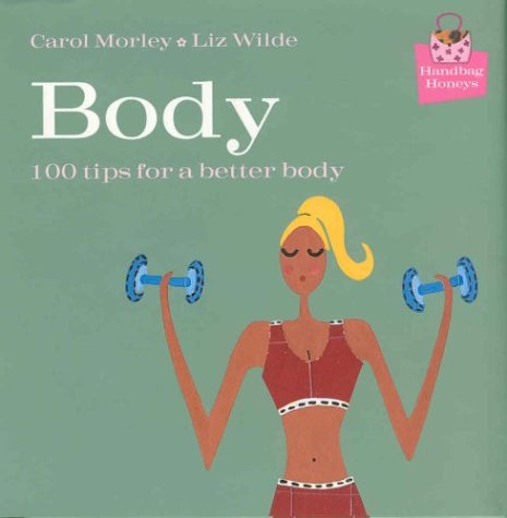 Buy Body: 100 Tips for a Better Body Book Online at Low Prices in India ...