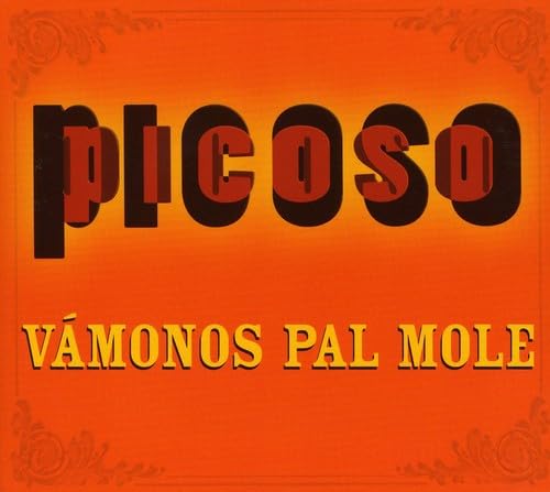 Picoso - Vamonos Pal Mole - Amazon.com Music
